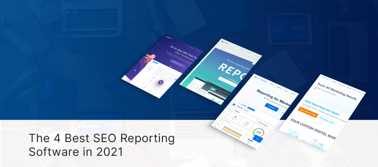 The 4 Best SEO Reporting Software in 2022 - Features, Benefits...